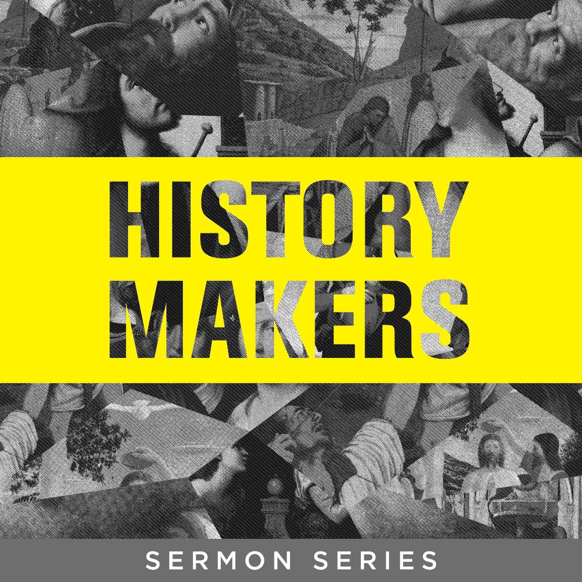 History Makers: Lessons on Living by Faith – Pastors.com