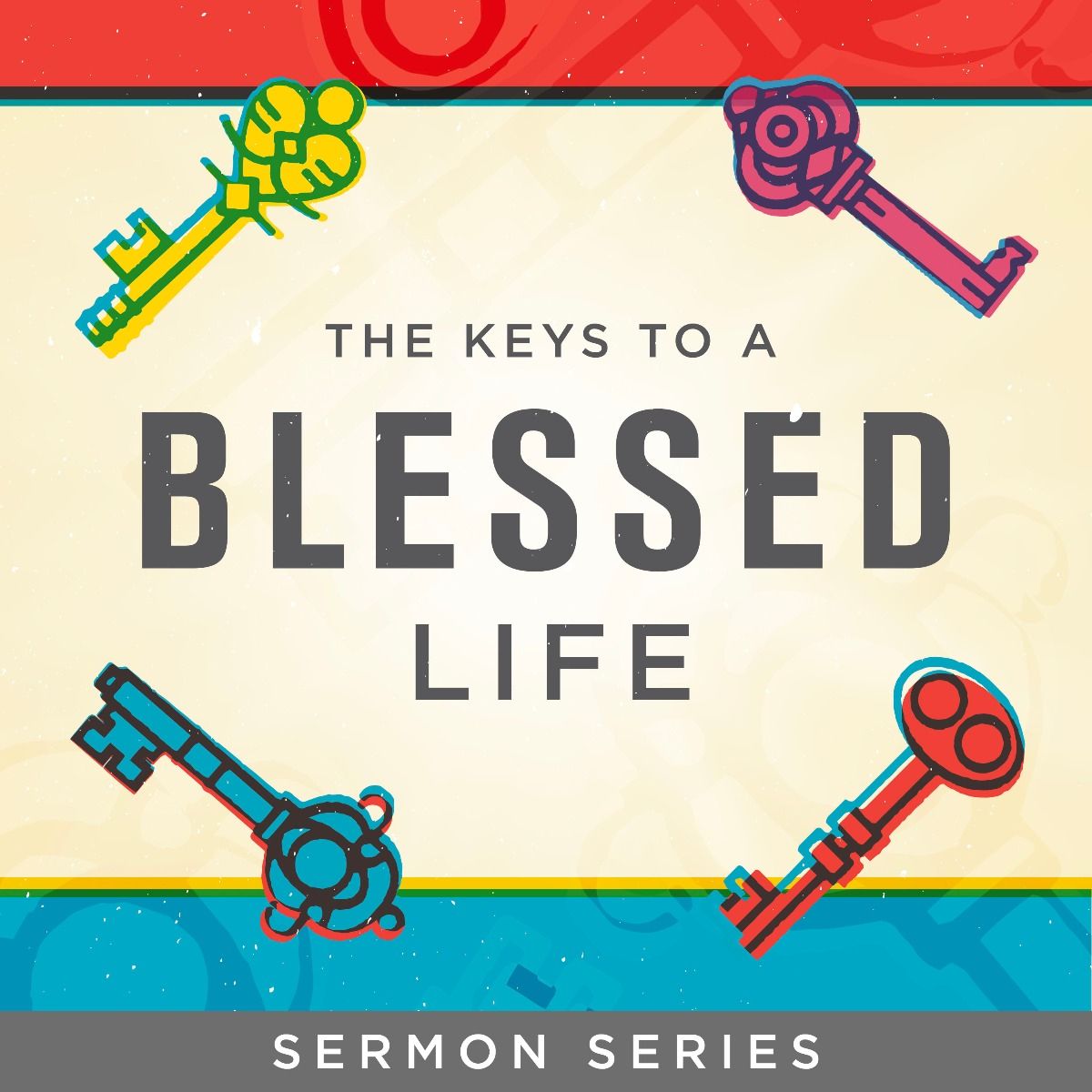 The Keys to a Blessed Life Sermon Series – Pastors.com